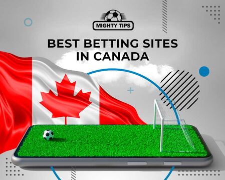 List of Canada betting sites - Bookmakers on MightyTips