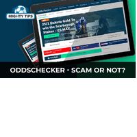Oddschecker - Scam or Not? -> MightyTips