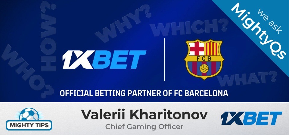 MightyQs explore 1xBet and FC Barcelona partnership